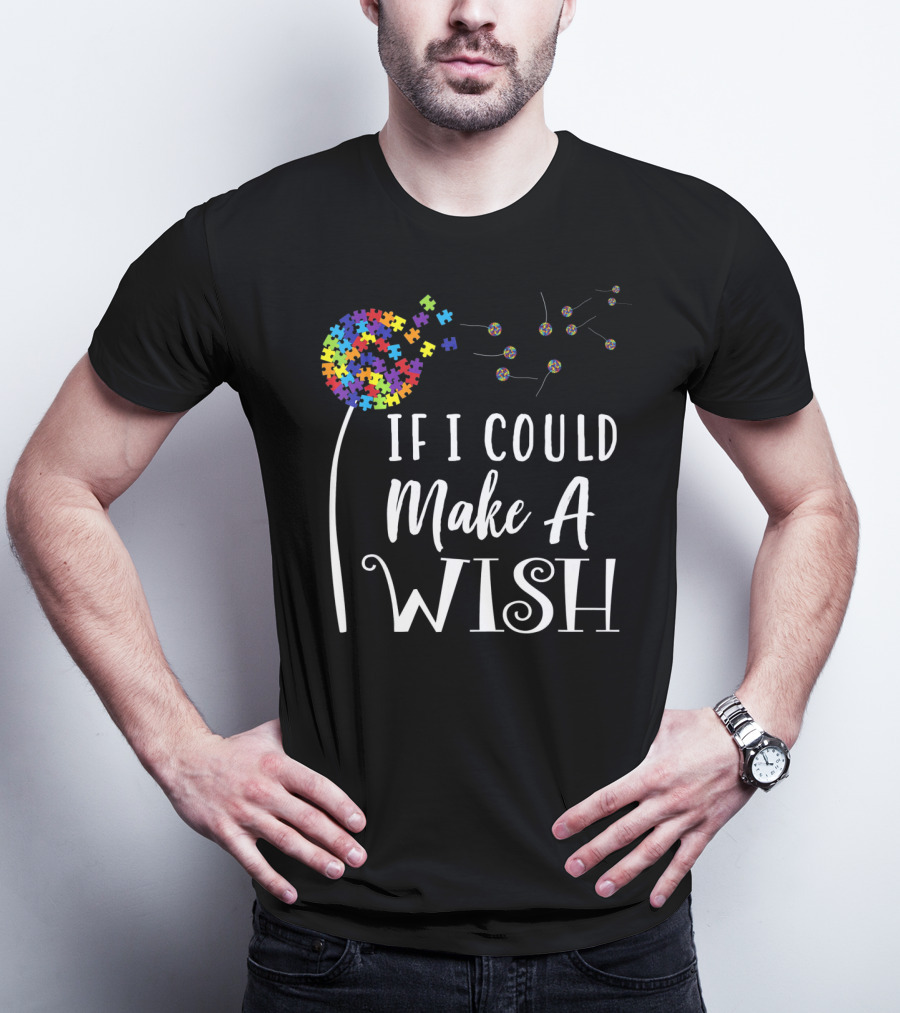 If I Could Make A Wish Autism Puzzle Flower T-Shirt