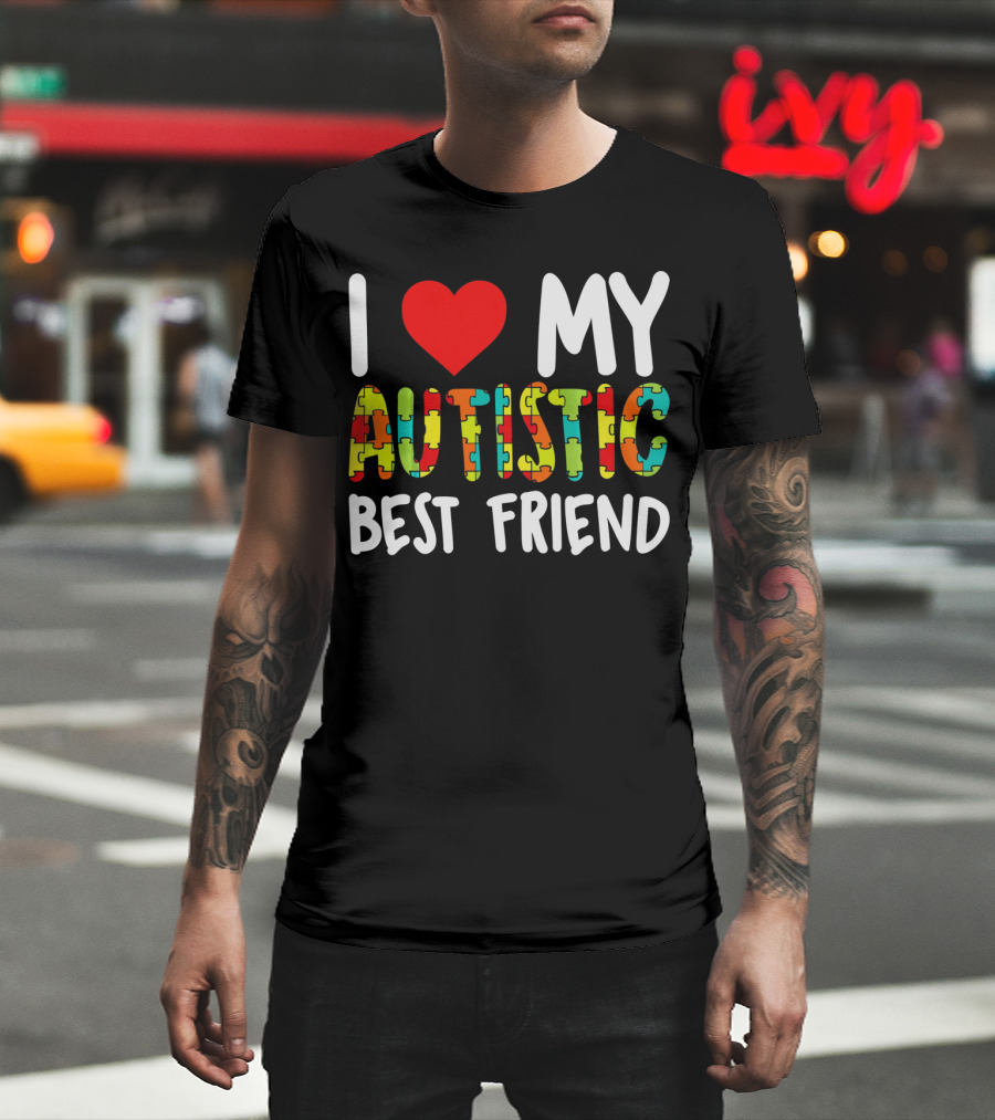 I Love My Autistic Best Friend Puzzle T-Shirt