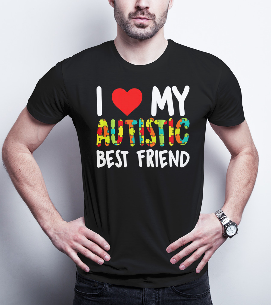 I Love My Autistic Best Friend Puzzle T-Shirt