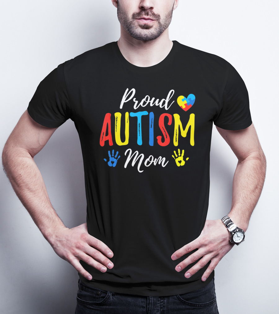 Proud Autism Mom Heart And Handprints T-Shirt