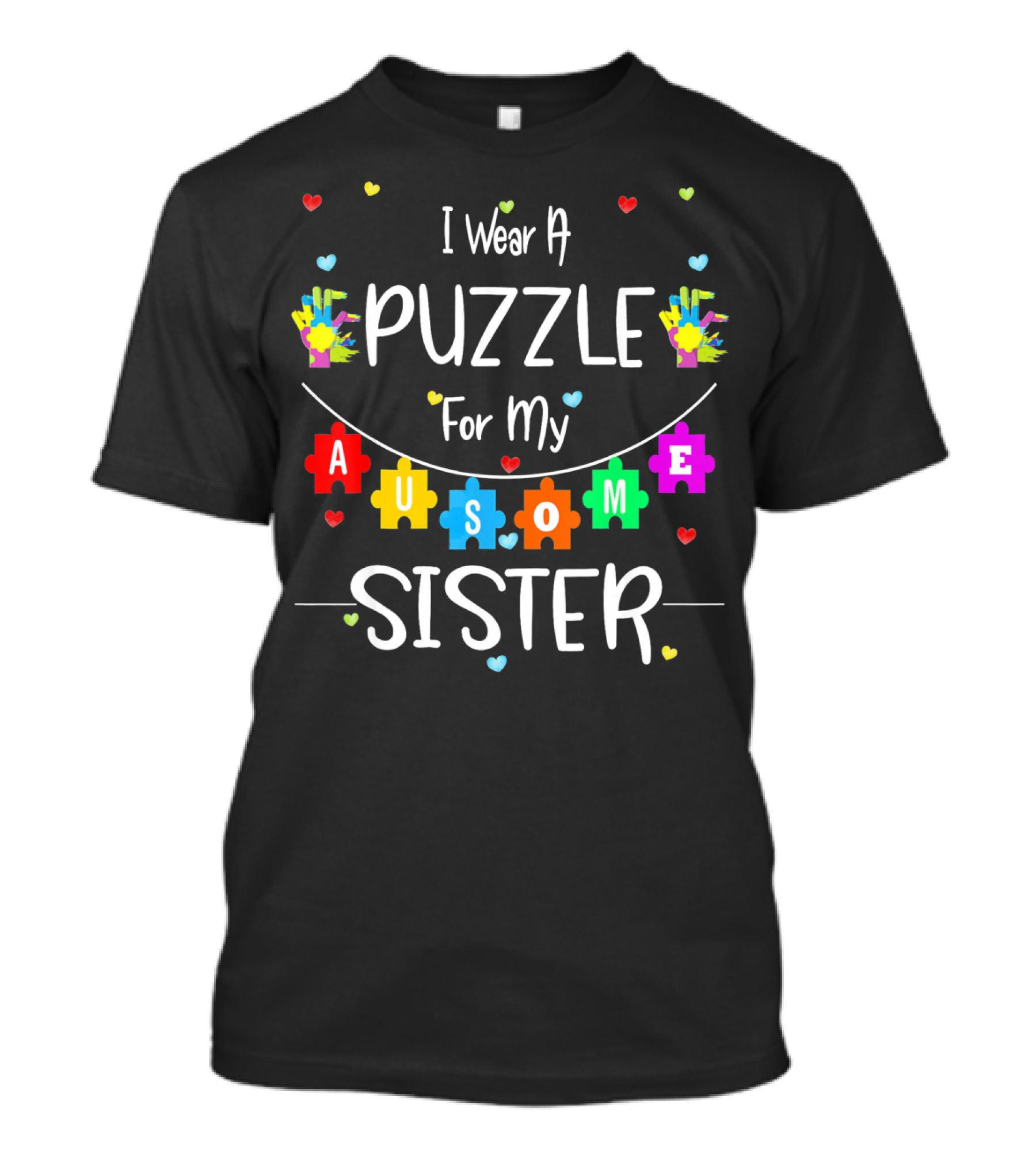 I Wear A Puzzle For My Awesome Sister T-Shirt