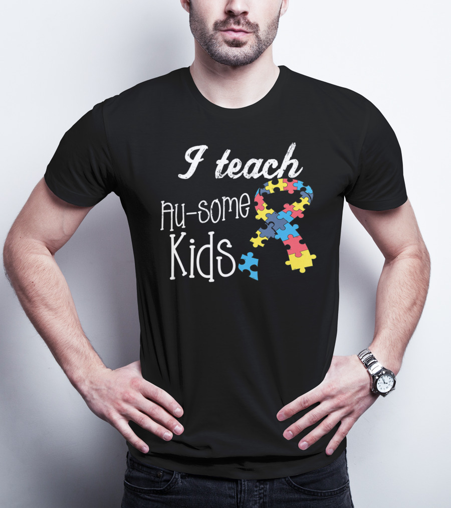 I Teach Au-Some Kids Autism Awareness Puzzle T-Shirt