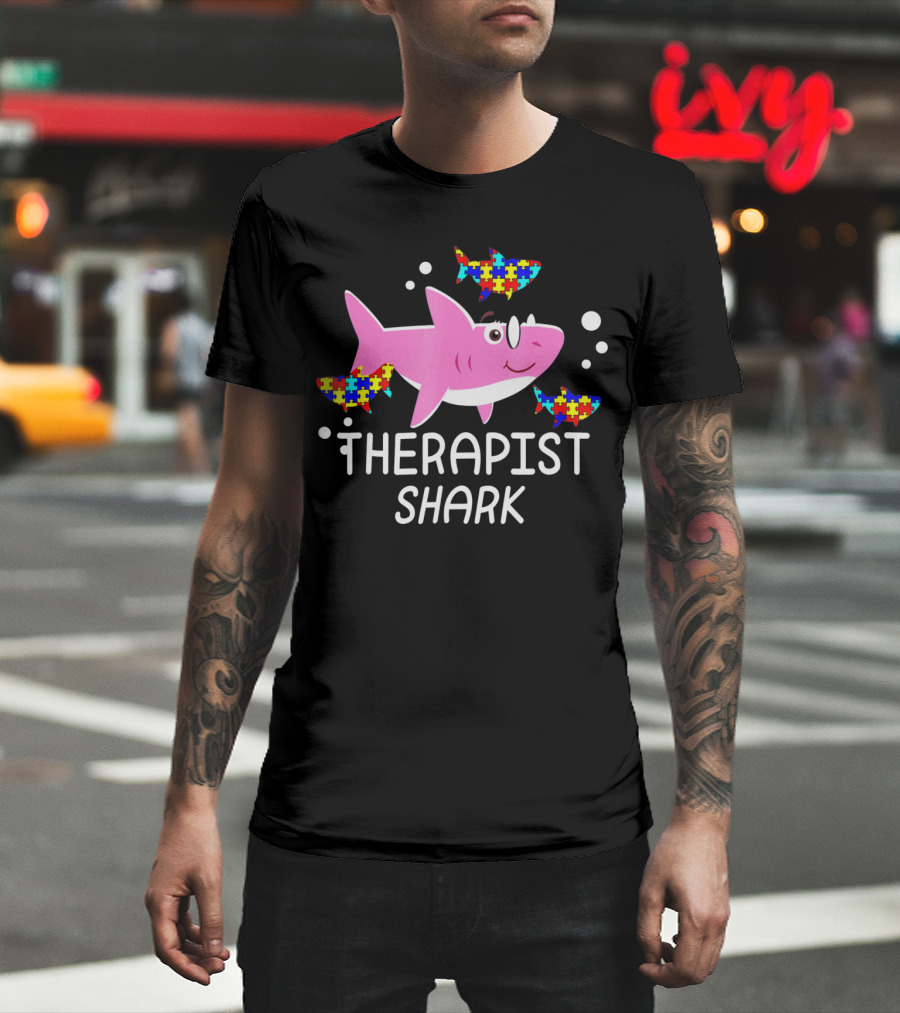 Therapist Shark Autism Awareness Puzzle Piece Sharks T-Shirt