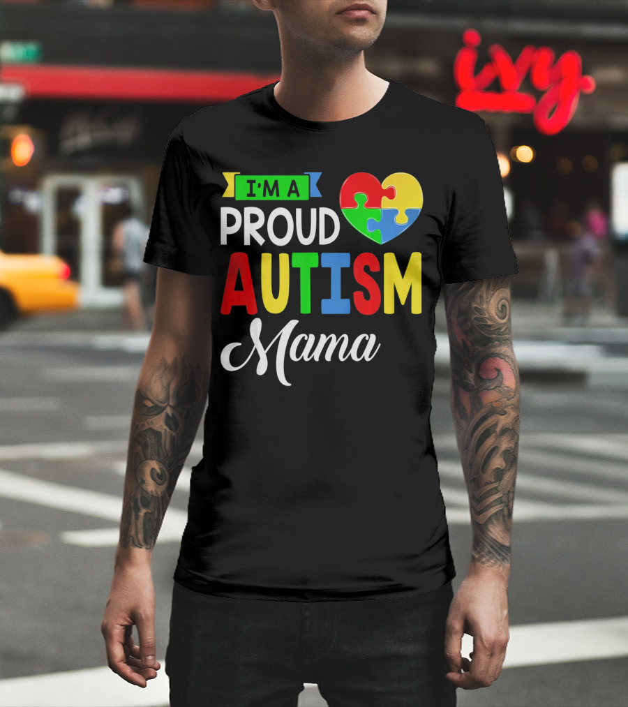 I'M A Proud Autism Mama Puzzle Heart Mamasaurus T-Shirt