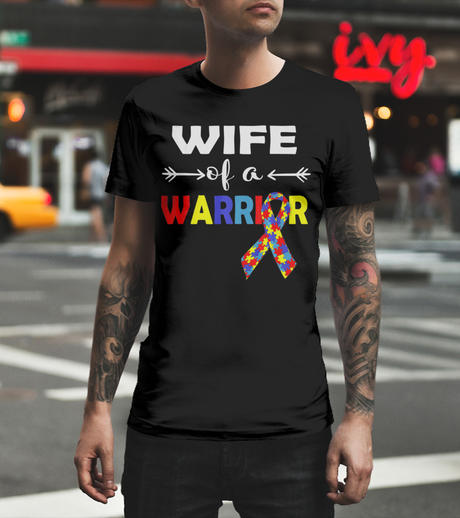 Wife Of A Warrior Autism Awareness Ribbon Puzzle T-Shirt