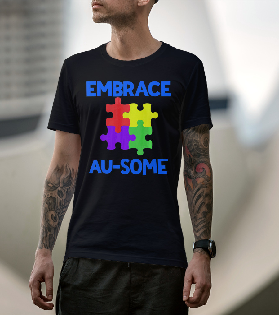 Embrace Au-some Autism Awareness Puzzle Piece T-Shirt