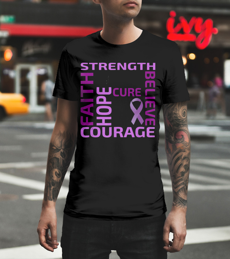 Cystic Fibrosis Awareness Strength Faith Hope Courage Cure Believe T-Shirt