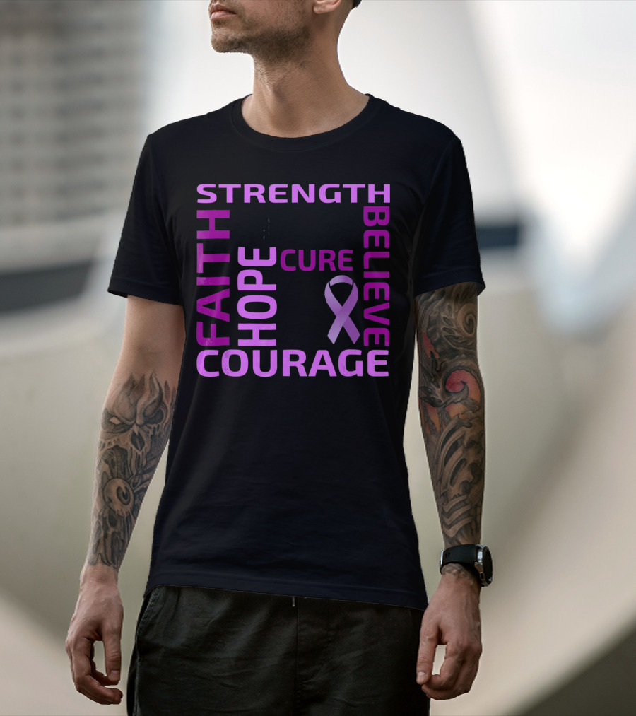 Cystic Fibrosis Awareness Strength Faith Hope Courage Cure Believe T-Shirt