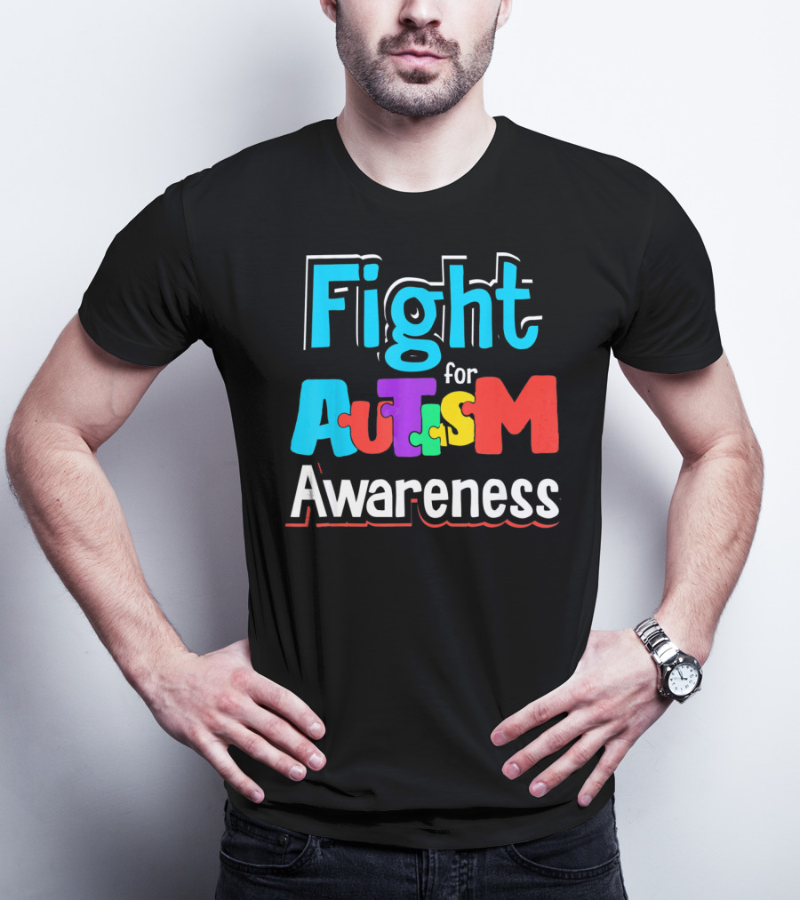 Fight For Autism Awareness T-Shirt