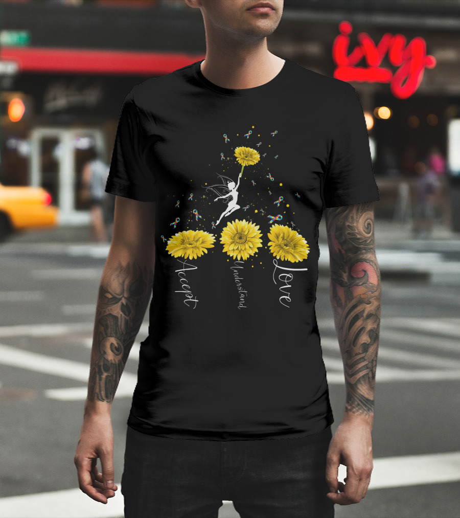 Accept Understand Love Sunflower Autism Awareness Fairy T-Shirt