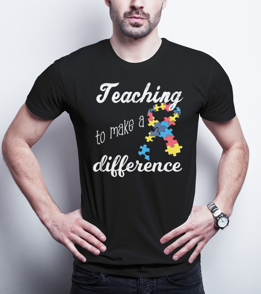 Teaching To Make A Difference Autism Awareness Puzzle T-Shirt