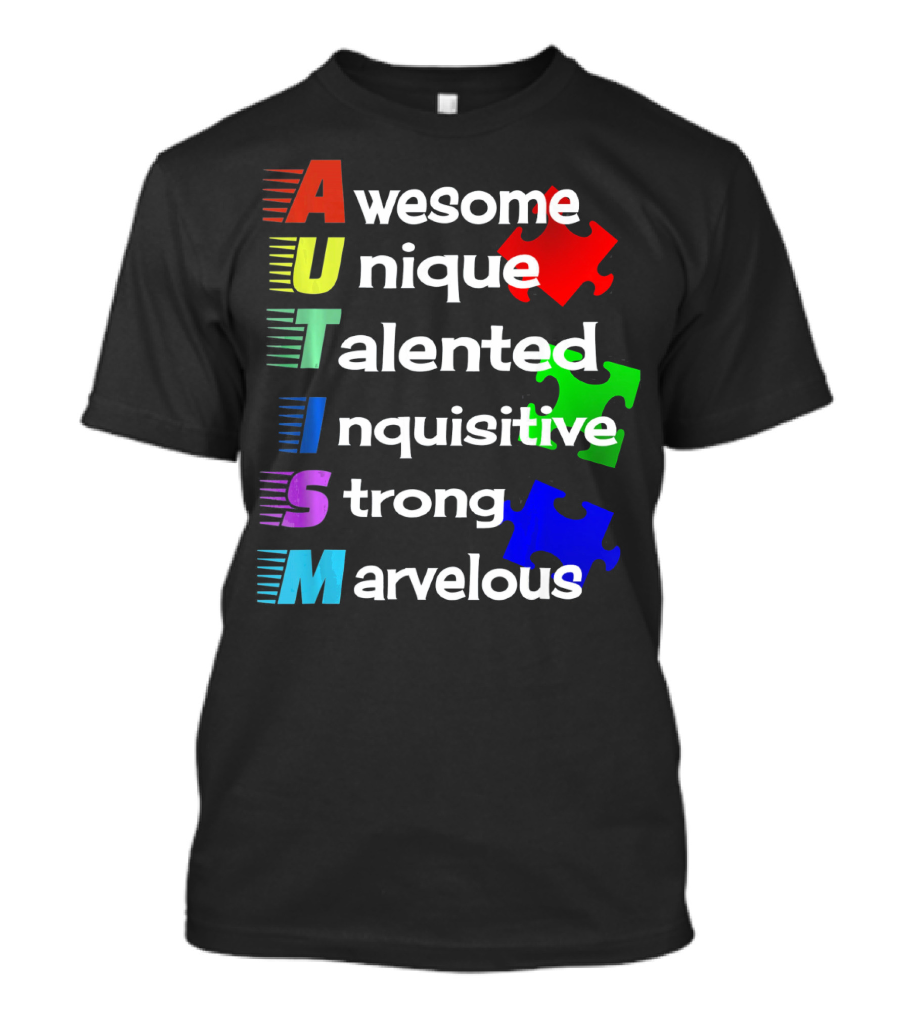 Autism Awesome Unique Talented Inquisitive Strong Marvelous Awareness Month T-Shirt