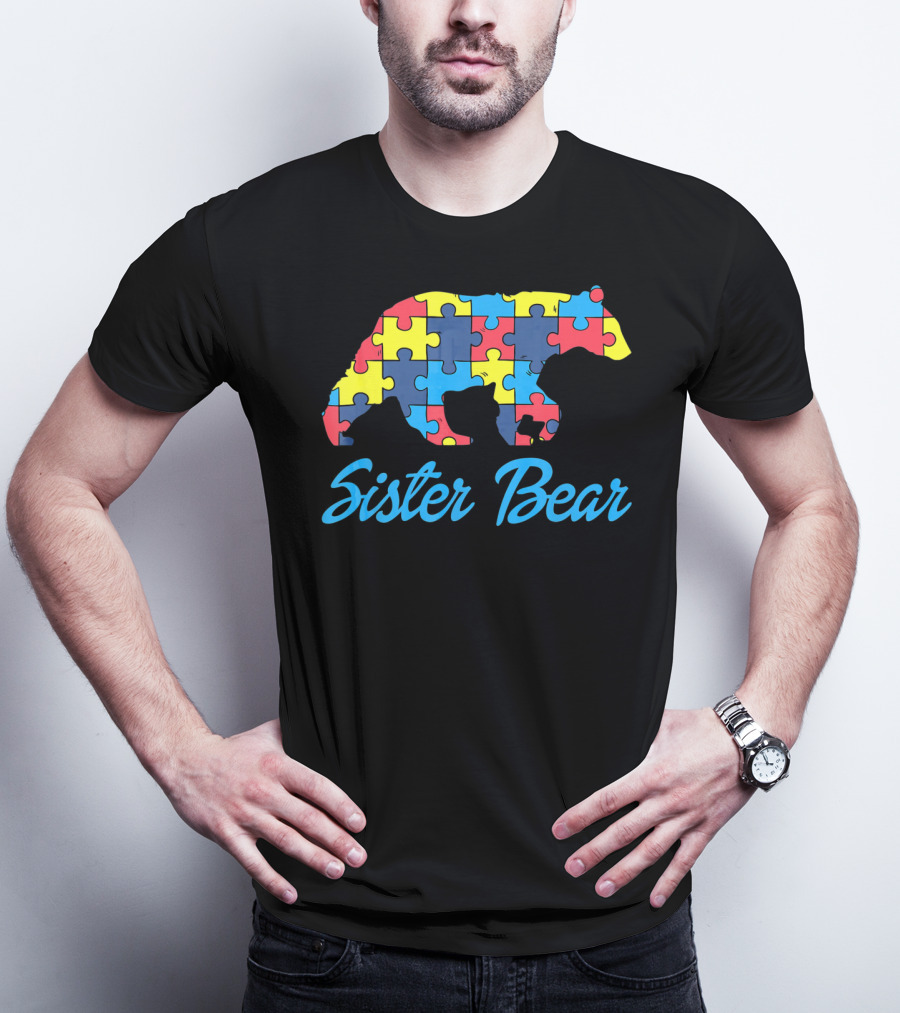 Sister Bear Autism Puzzle Awareness T-Shirt
