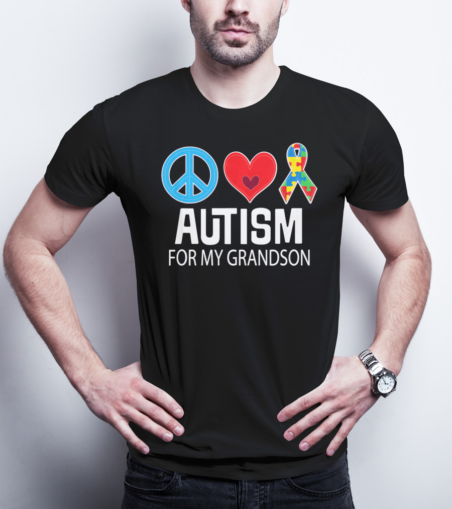 Peace Love Autism For My Grandson T-Shirt