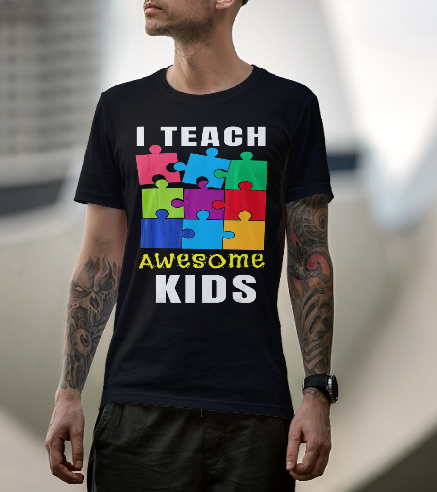 I Teach Awesome Kids Autism Awareness Puzzle Teacher T-Shirt
