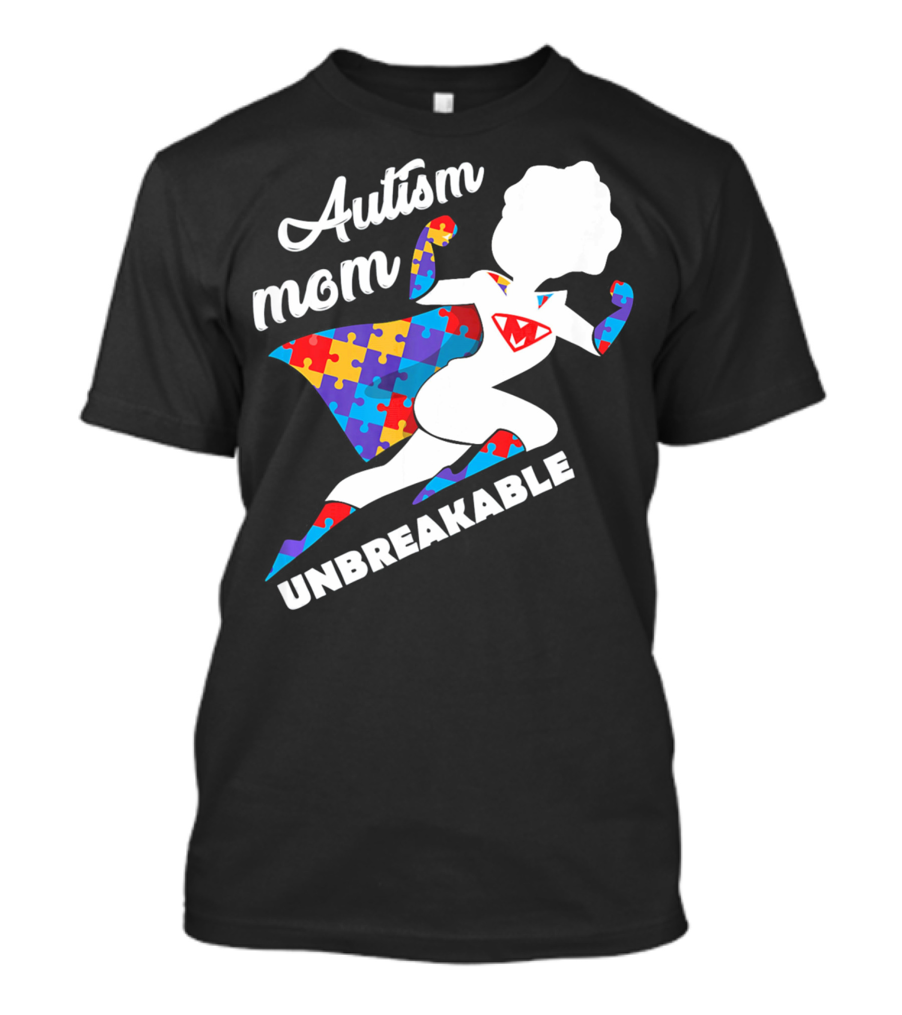 Autism Mom Unbreakable Super Hero Puzzle Piece T-Shirt