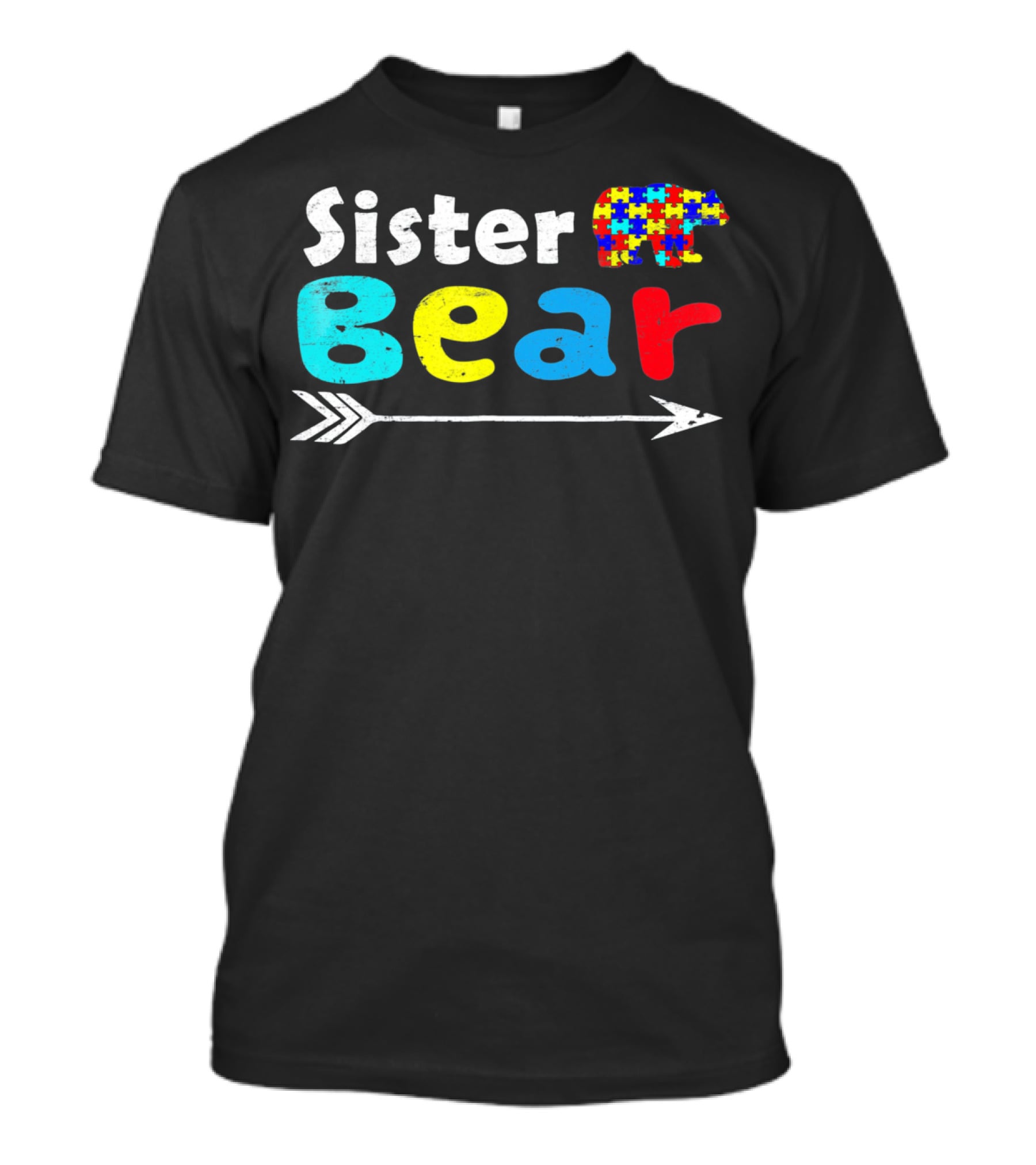 Sister Bear Autism Awareness Puzzle Bear With Arrow T-Shirt