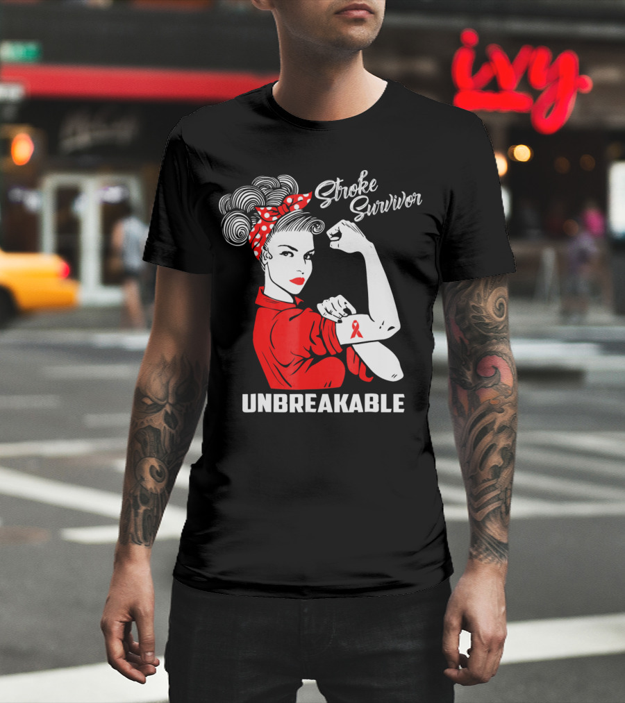 Stroke Survivor Unbreakable Rosie The Riveter T-Shirt