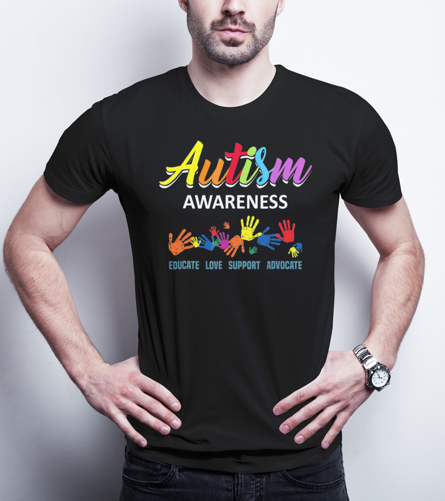 Autism Awareness Educate Love Support Advocate Rainbow Handprints T-Shirt