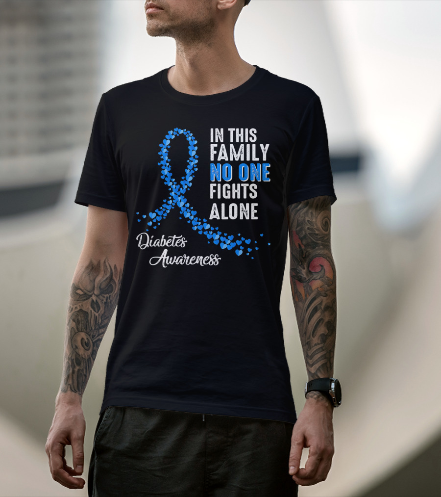 In This Family No One Fights Alone Diabetes Awareness T-Shirt