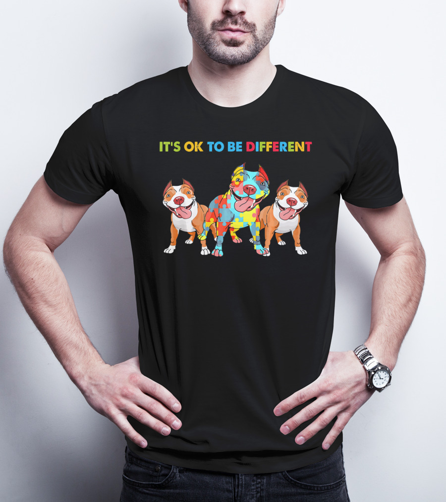 It's OK To Be Different Autism Awareness Pitbull Dogs Lovers T-Shirt