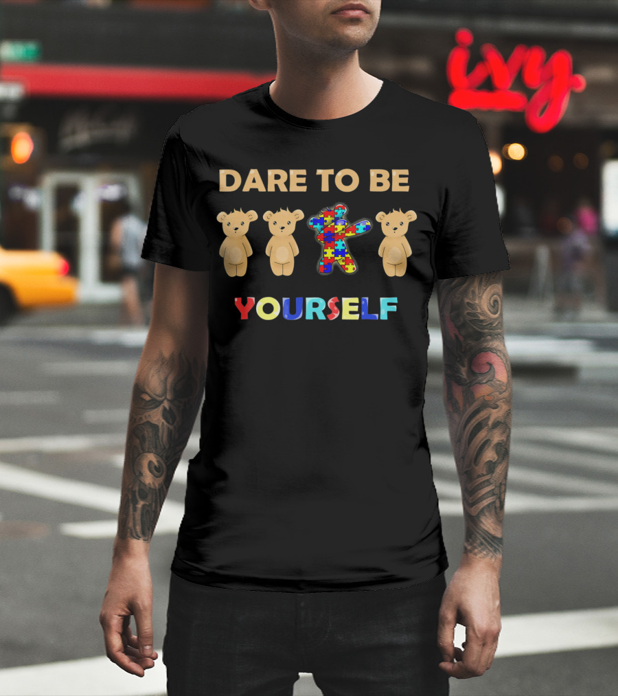 Dare To Be Yourself Autism Awareness Bear Dabbing Puzzle Piece T-Shirt