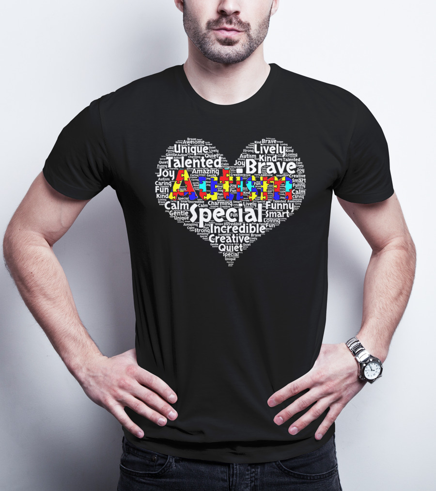 Autism Special Heart Brave Talented Unique Joy Creative Calm Awareness T-Shirt