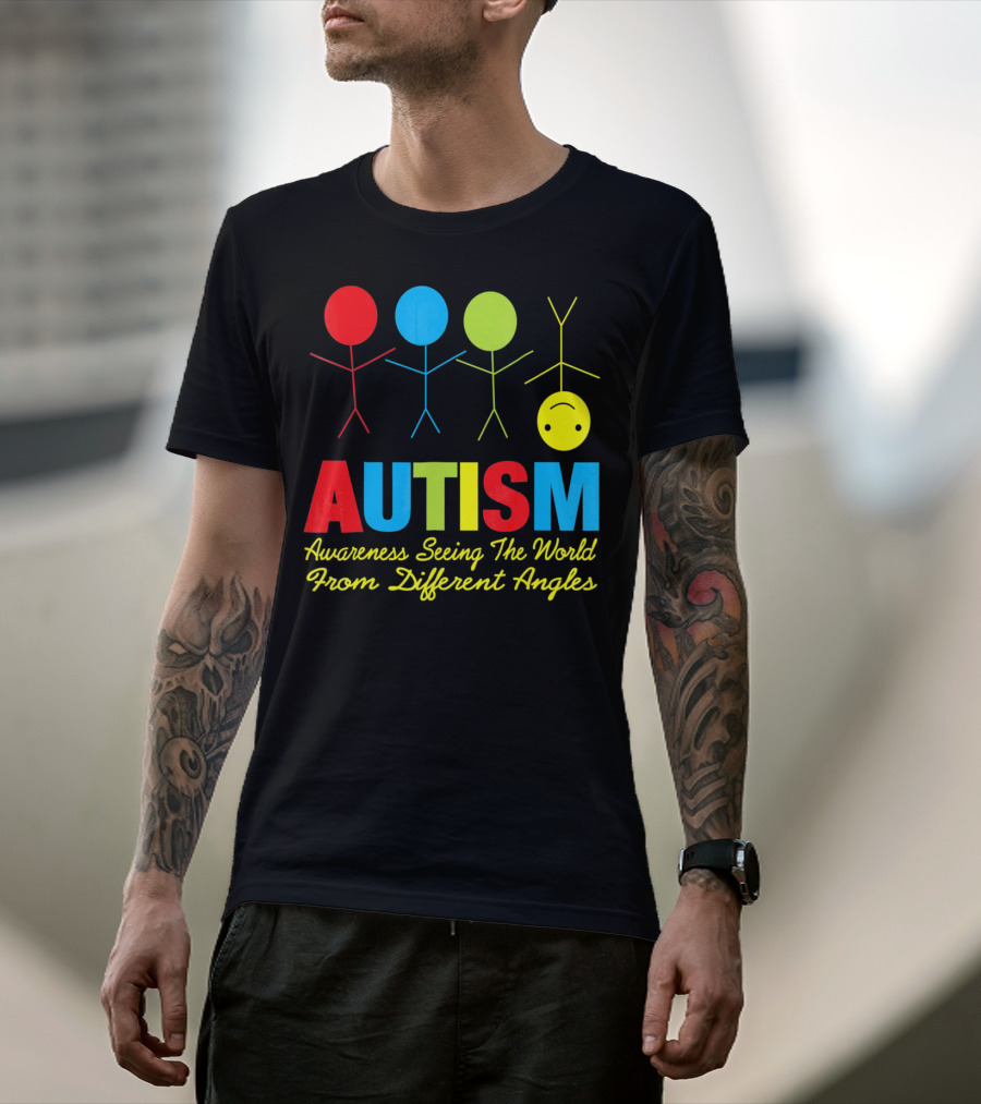 AUTISM Awareness Seeing The World From Different Angles T-Shirt