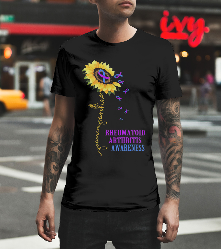 You Are My Sunshine Rheumatoid Arthritis Awareness T-Shirt