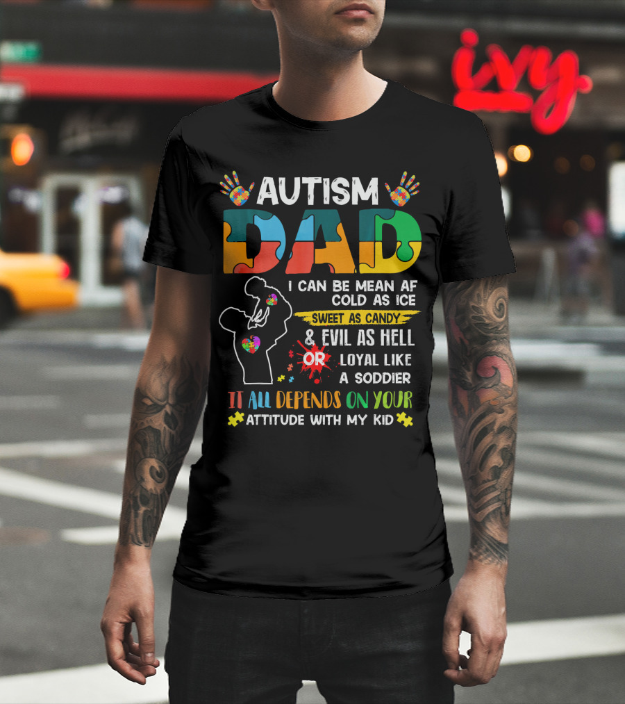 Autism Dad Ribbon Mean Cold Sweet Candy Evil Loyal Soldier Attitude Kid T-Shirt