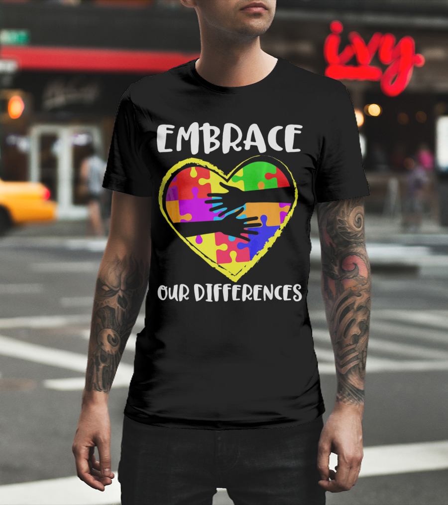 Embrace Our Differences Autism Awareness Heart Puzzle T-Shirt