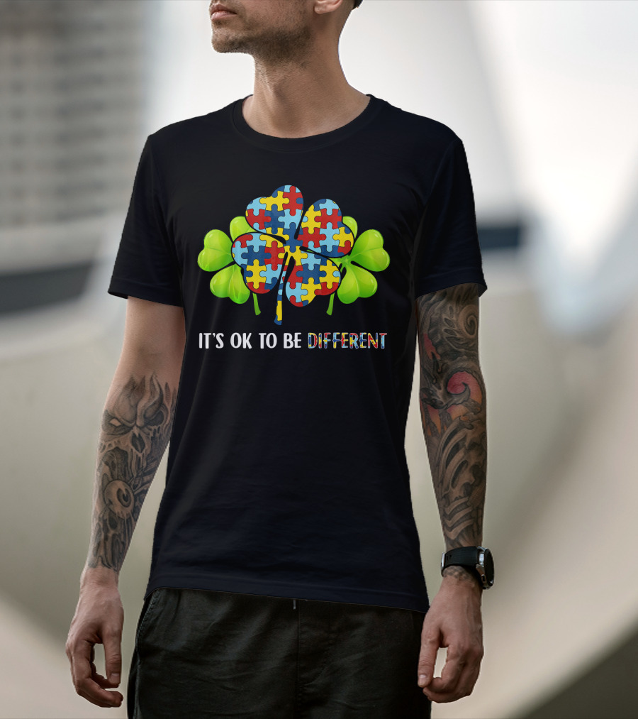 It's OK To Be Different Shamrock Autism Puzzle Piece T-Shirt