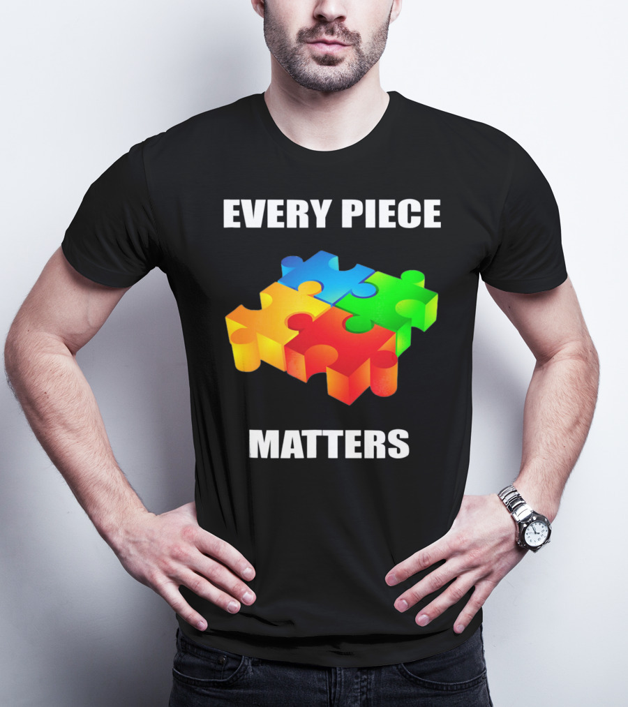 Every Piece Matters Autism Awareness Puzzle T-Shirt