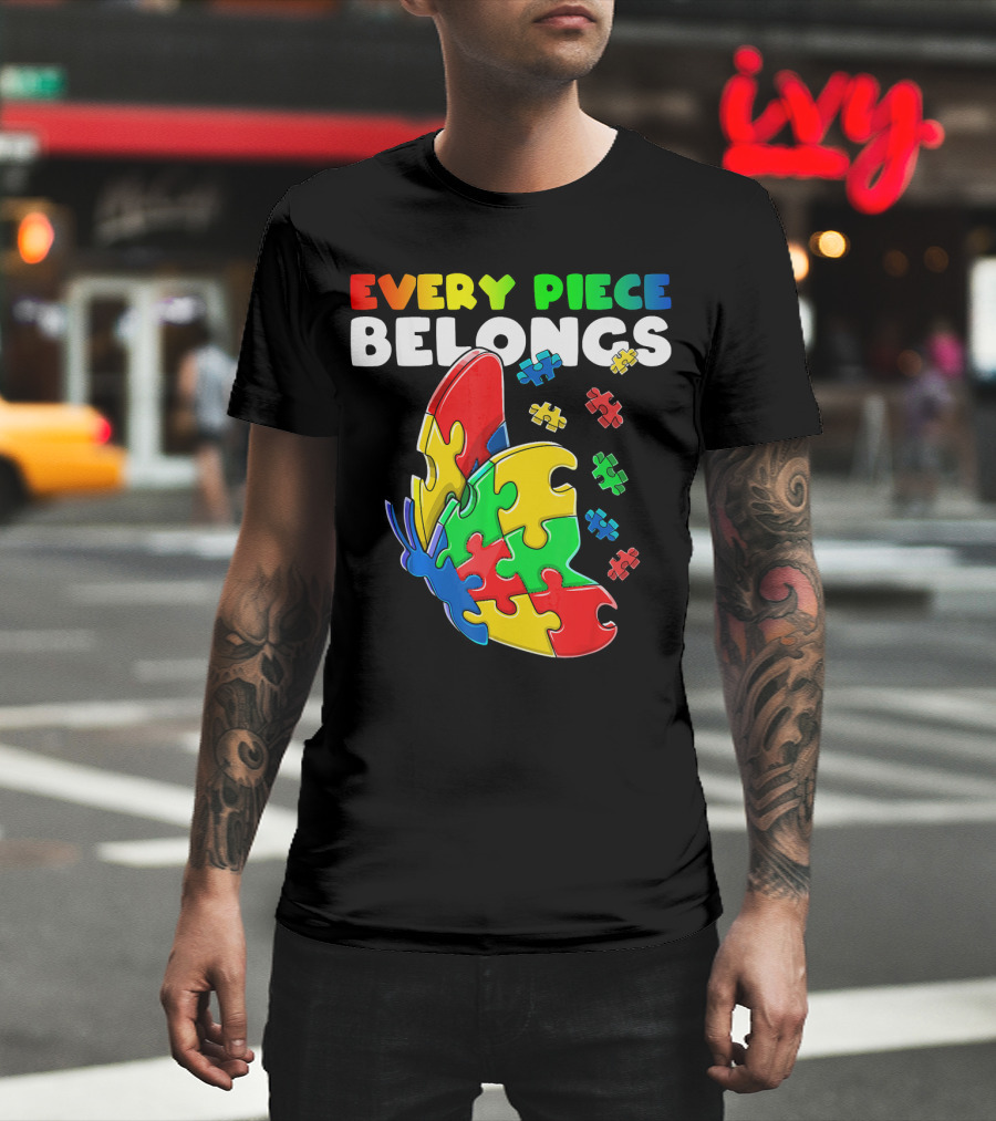 Every Piece Belongs Autism Awareness Butterfly Puzzle Pieces T-Shirt