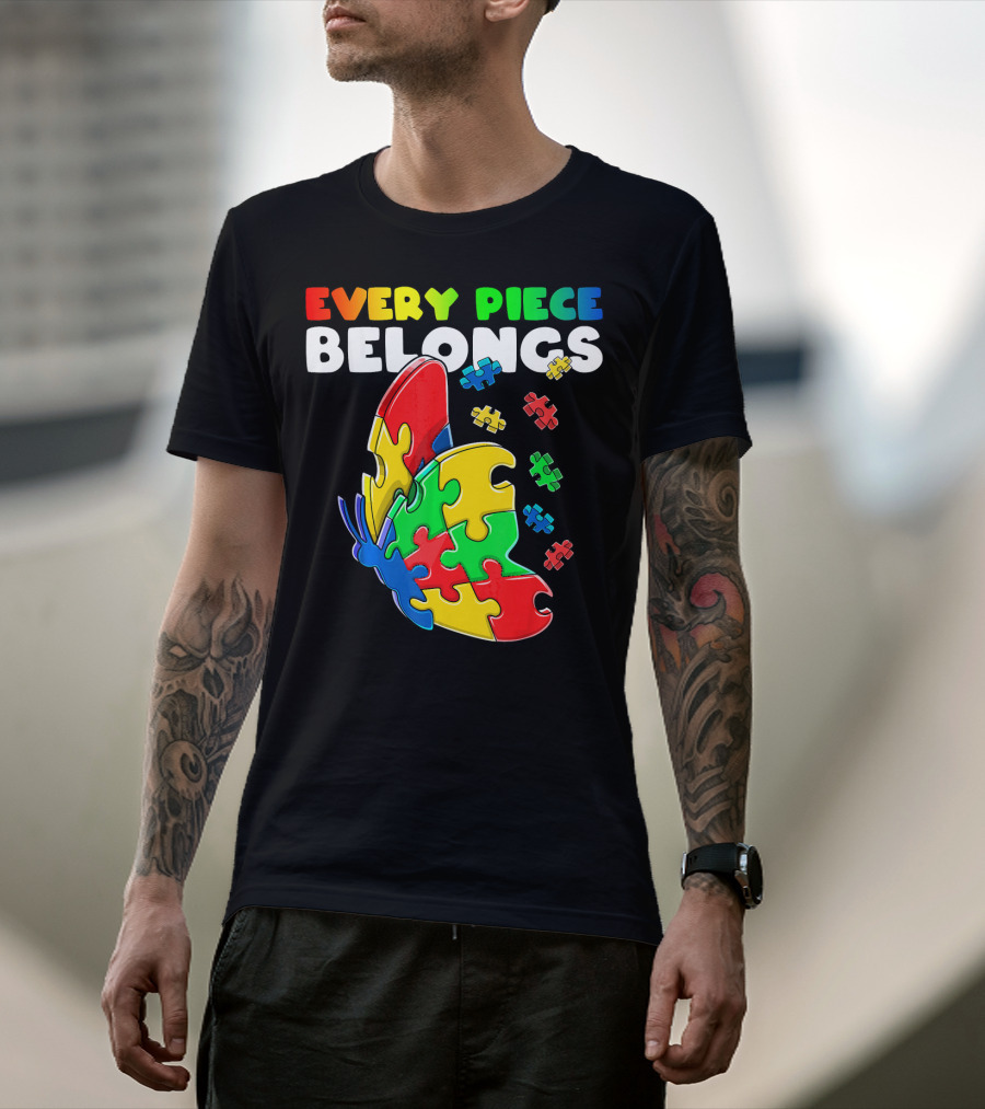 Every Piece Belongs Autism Awareness Butterfly Puzzle Pieces T-Shirt