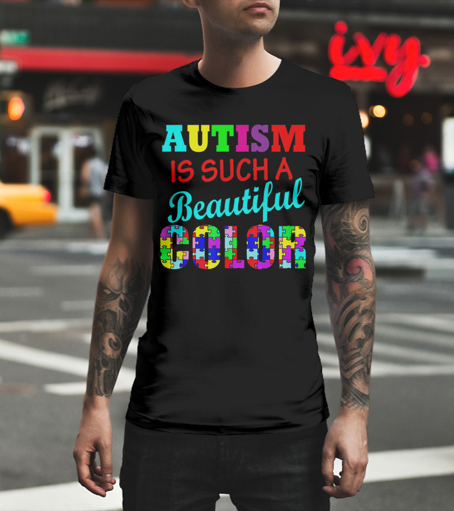 Autism Is Such A Beautiful Color Puzzle Piece Letters T-Shirt