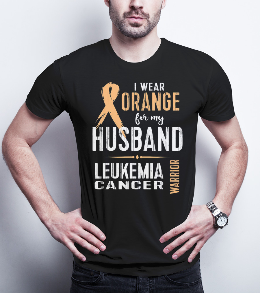 I Wear Orange For My Husband Leukemia Cancer Warrior T-Shirt