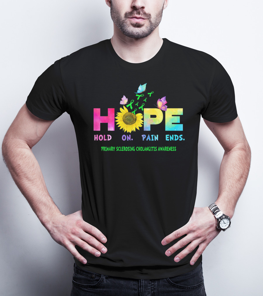 HOPE Hold On Pain Ends Primary Sclerosing Cholangitis Awareness Sunflower And Butterflies T-Shirt