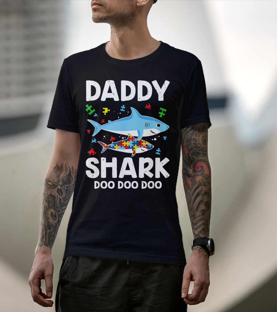 Daddy Shark Doo Doo Doo Autism Awareness Puzzle Piece T-Shirt