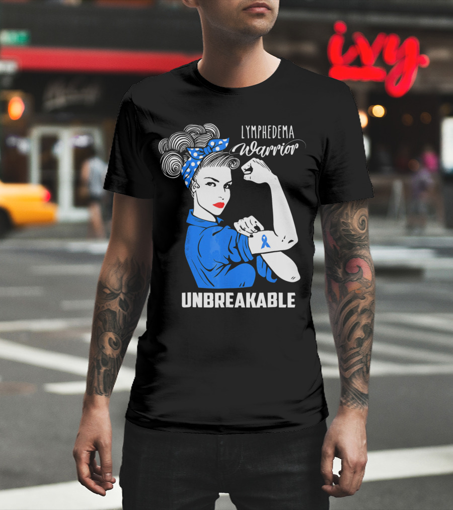 Lymphedema Awareness Warrior Unbreakable T-Shirt