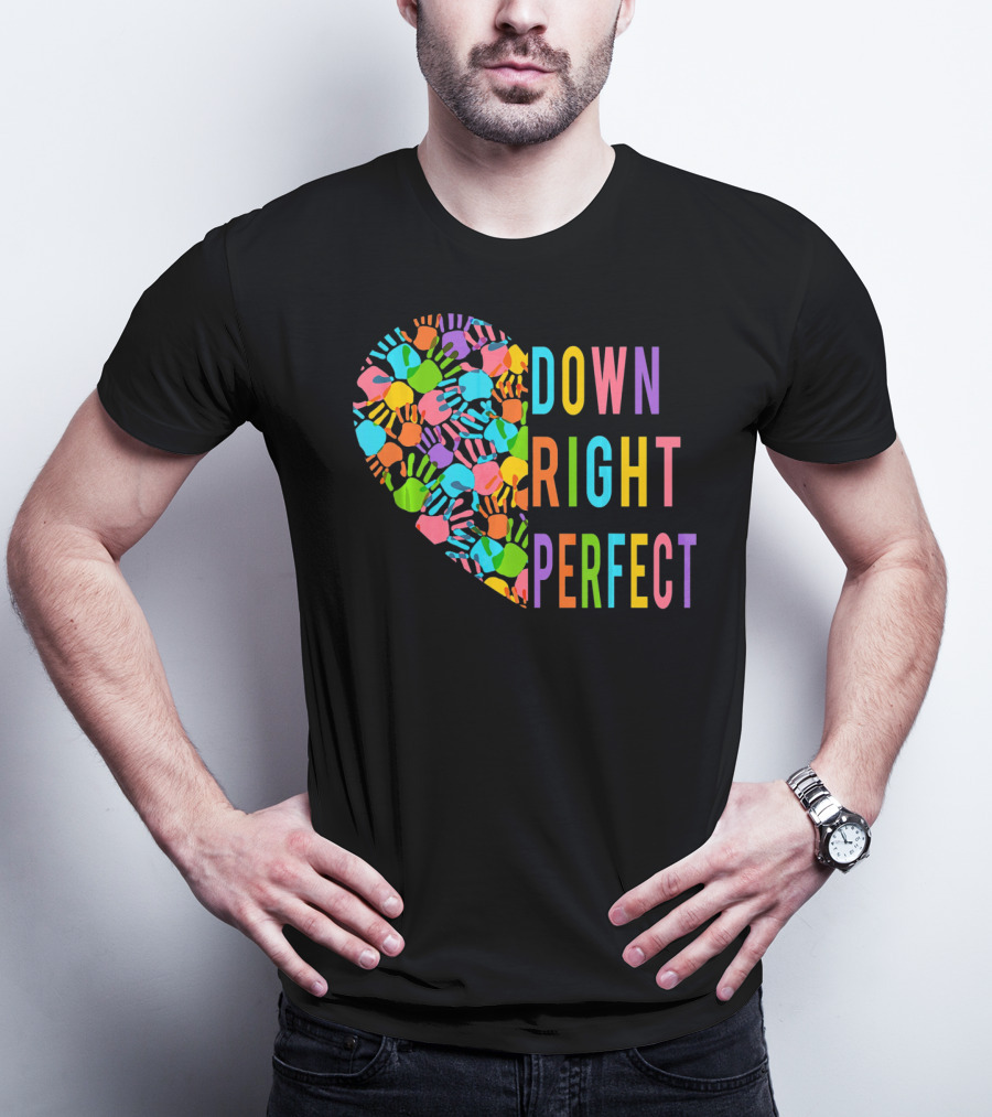Down Syndrome Awareness Down Right Perfect Colorful Handprint Heart T-Shirt