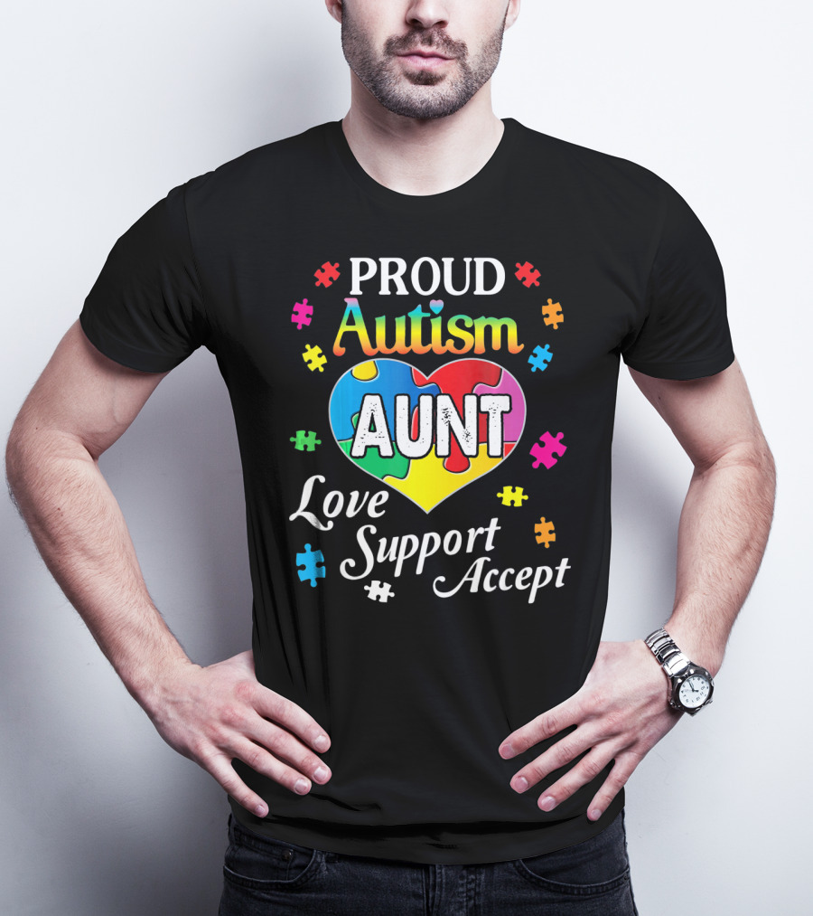 Proud Autism Aunt Heart Love Support Accept Puzzle Pieces T-Shirt