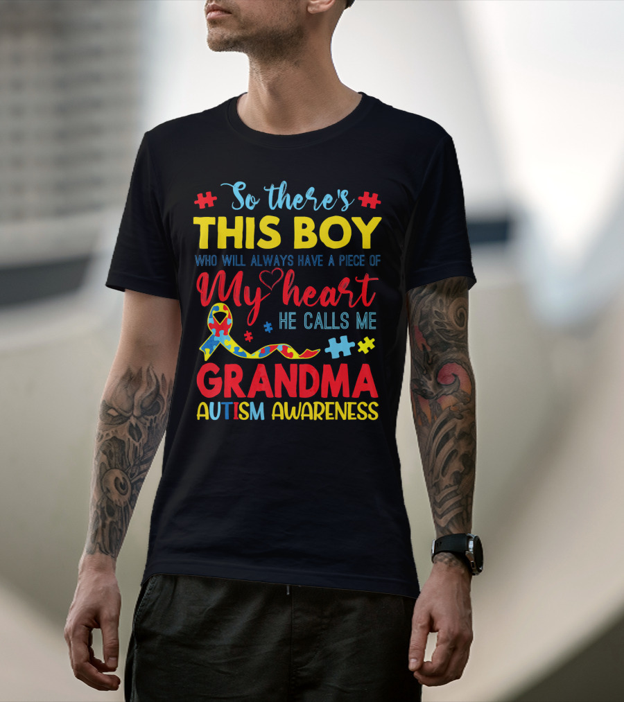 So There's This Boy Autism Awareness Grandma T-Shirt