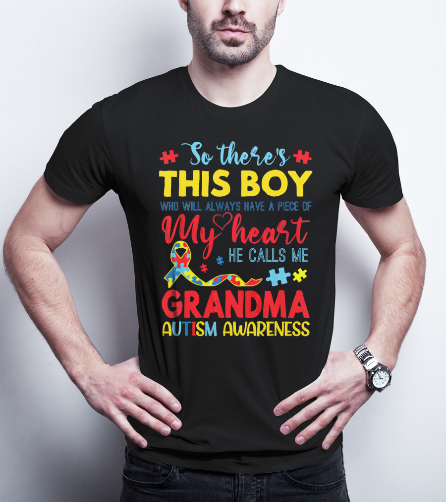So There's This Boy Autism Awareness Grandma T-Shirt