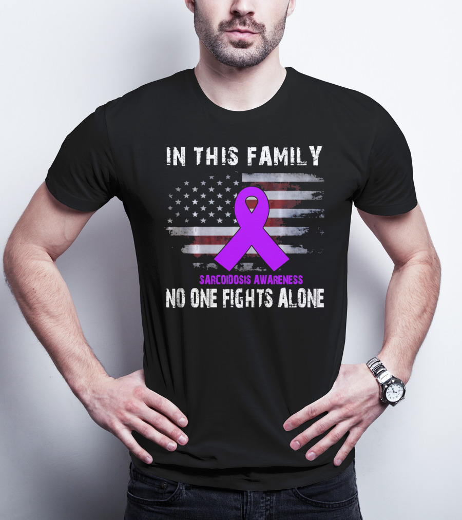 In This Family Sarcoidosis Awareness No One Fights Alone American Flag Purple T-Shirt