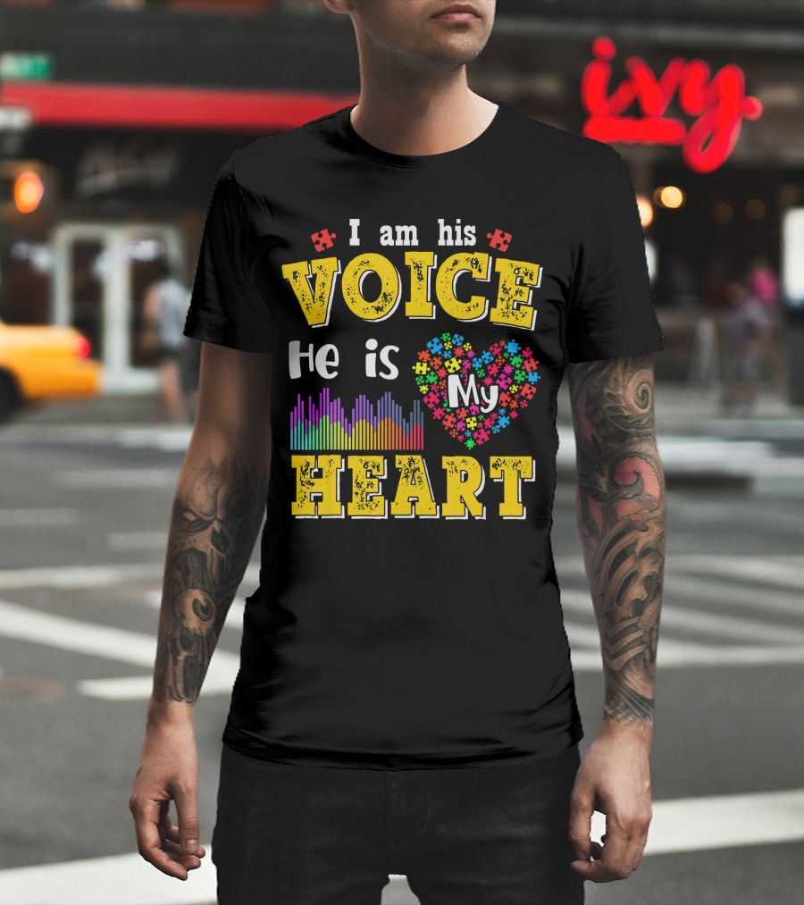 Autism Awareness I Am His Voice He Is My Heart Autism Mom Son T-Shirt