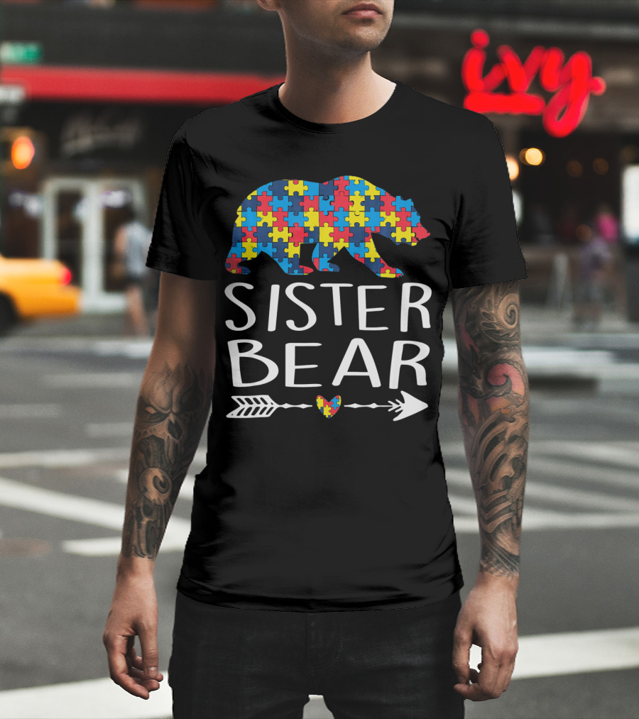 Sister Bear Autism Heart Puzzle Arrow T-Shirt