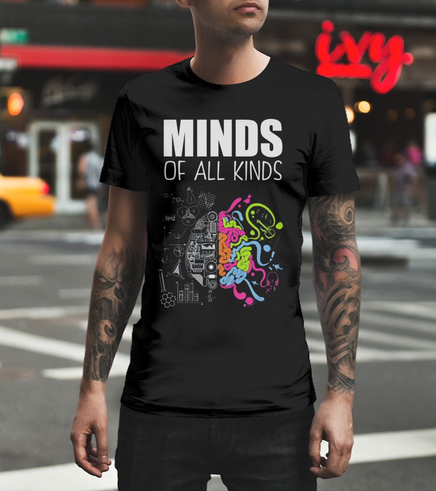 Minds Of All Kinds Neurodiversity Brain ADHD Autism T-Shirt