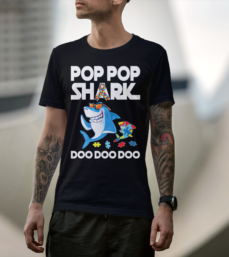 Pop Pop Shark Autism Awareness Doo Doo Doo T-Shirt