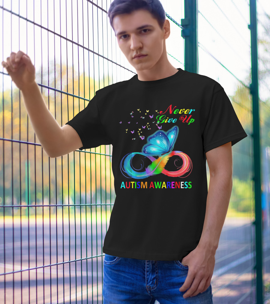 Never Give Up Butterfly Autism Awareness T-Shirt
